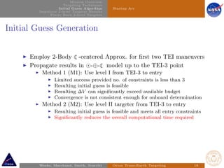 Design of the Onboard Autonomous Targeting Algorithm for the Trans-Earth Phase of Orion | PDF