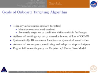 Design of the Onboard Autonomous Targeting Algorithm for the Trans-Earth Phase of Orion | PDF