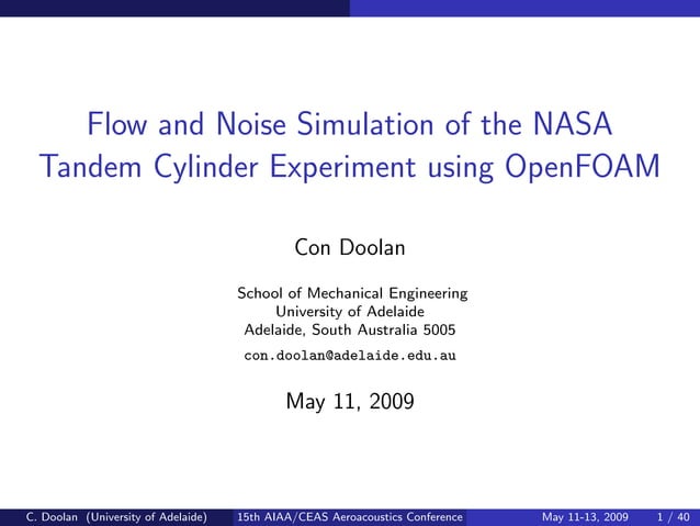 Flow and Noise Simulation of the NASA Tandem Cylinder Experiment using OpenFOAM | PPT