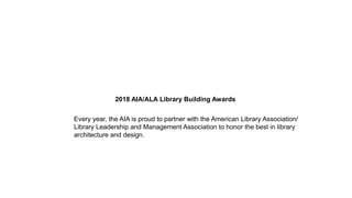 AIL/ALA award winning public libraries 2018 | PPTX