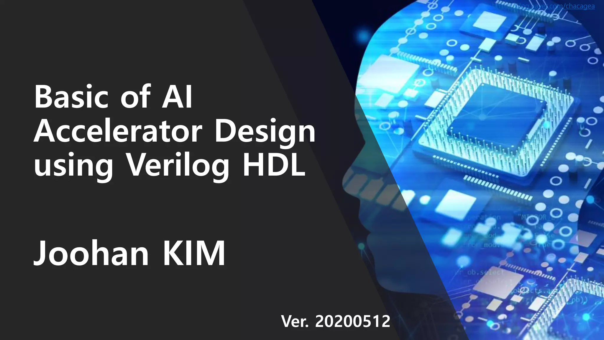 Basic of AI Accelerator Design using Verilog HDL | PDF | Artificial Intelligence | Technology ...