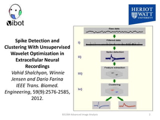 (Reading Group) Automatic Detection of Action Potentials in a Noisy Neural Recording | PPT
