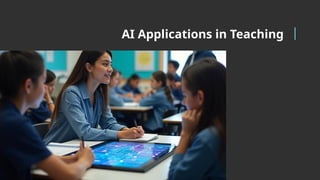 Using AI Applications in Teaching for Teacher | PPTX