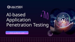 AI Based application Penetration testing | PPTX