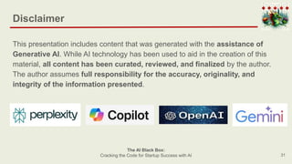 AI Black Box - Cracking the Code for Startup Success with AI | PPT