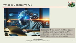 AI Black Box - Cracking the Code for Startup Success with AI | PPT