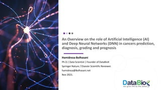 An Overview on the role of Artificial Intelligence (AI) and Deep Neural ...