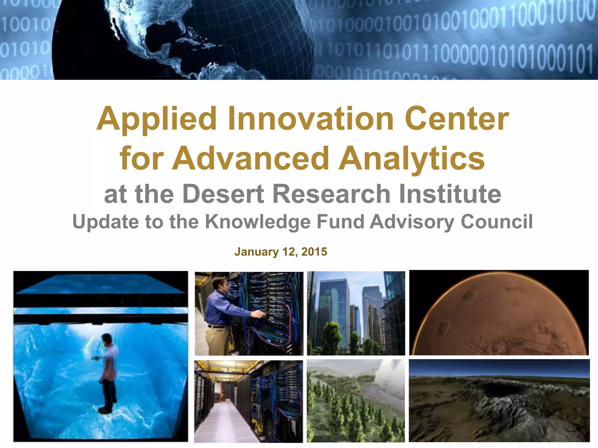 Applied Innovation Center for Advanced Analytics at the Desert Research ...