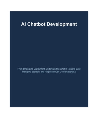 AI_Chatbot_Dev_Guide.pdf for ai chatbots | PDF