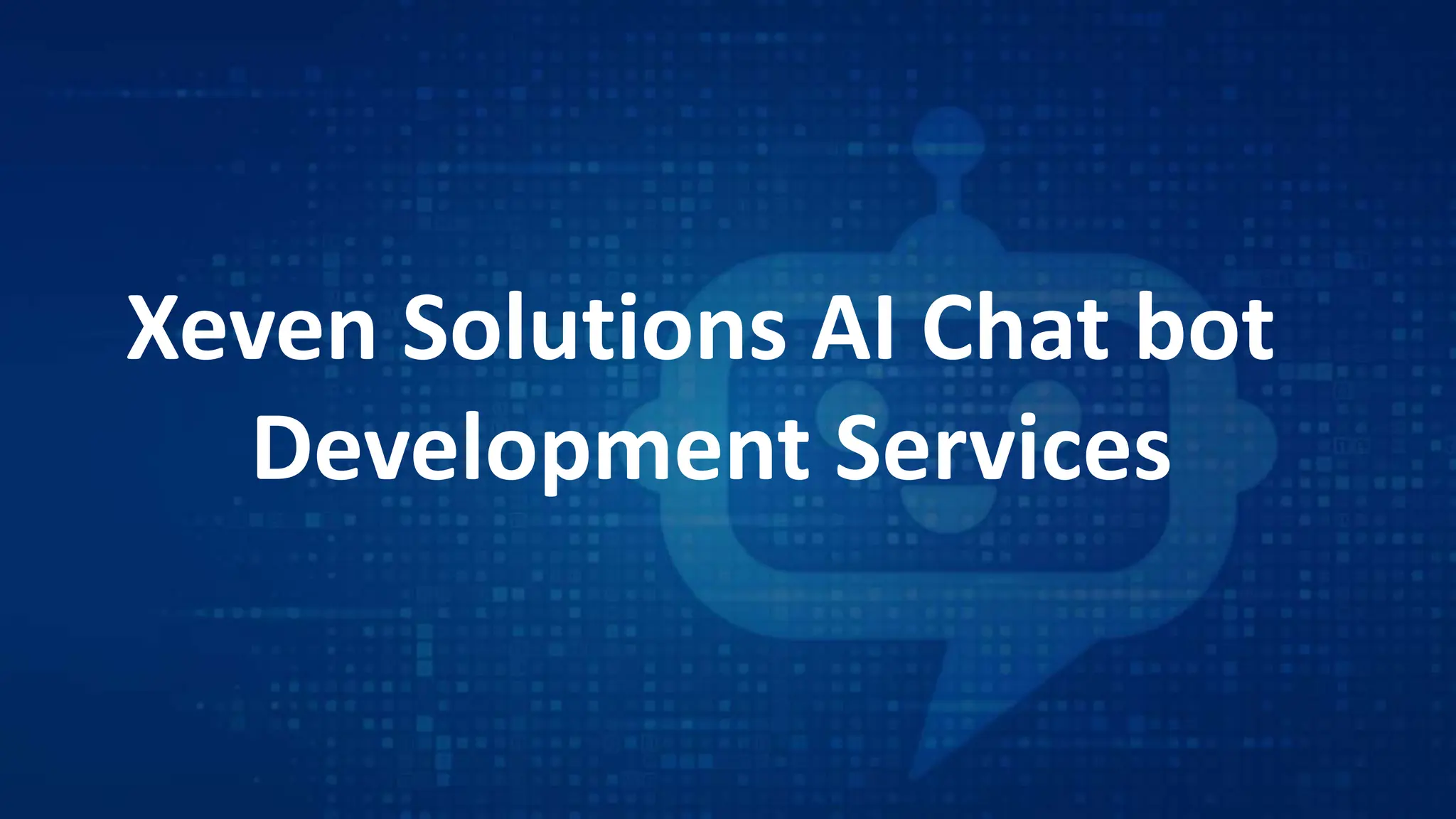 Ai chatbot development services.pptx