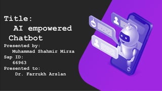 AI_Chatbot_title_Presentation1 AI EMPOWERED CHAT BOT.pptx