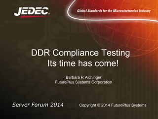 DDR4 Compliance Testing. Its time has come! | PPT