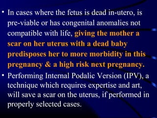 "Internal podalic version- revival of a disappearing art" | PPT