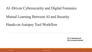 AI_Cybersecurity_Autopsy: AI-Enhanced Cybersecurity and Digital ...