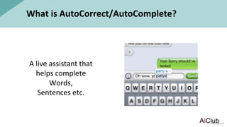 Ai daily life_textemailautocorrect_middleschool | PPTX