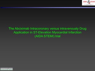 AIDA STEMI TRIAL presentation slides | PPTX