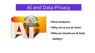 Artificial Intelligence (AI) and Data Privacy.pptx
