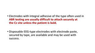 Aided Cortical Auditory Evoked Potential (CAEP) Testing - (1) (1).pptx