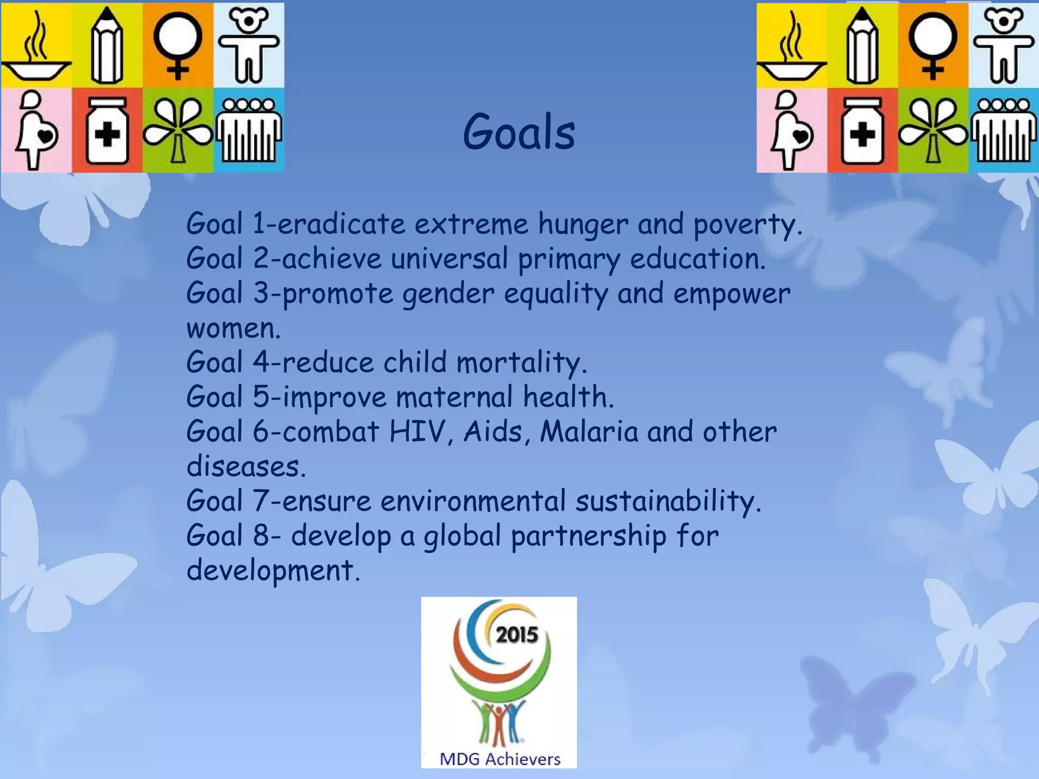 Aideen,caitlin and eilise millenium development goals | PPT