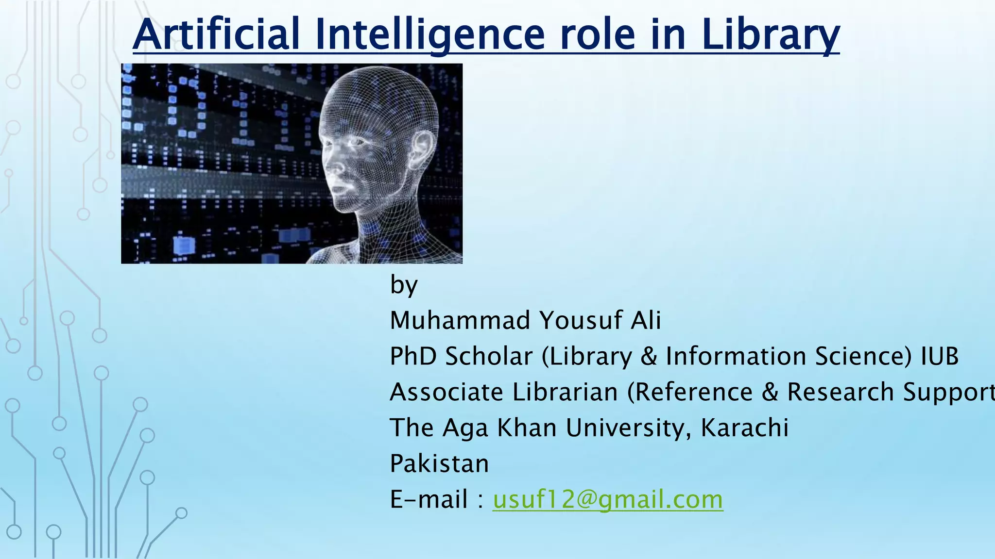 Artificial Intelligence role in Libraries | PPTX