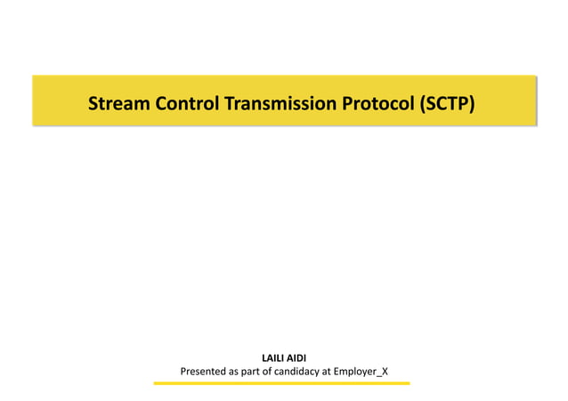 Stream Control Transmission Protocol (SCTP) - Introduction | PPT