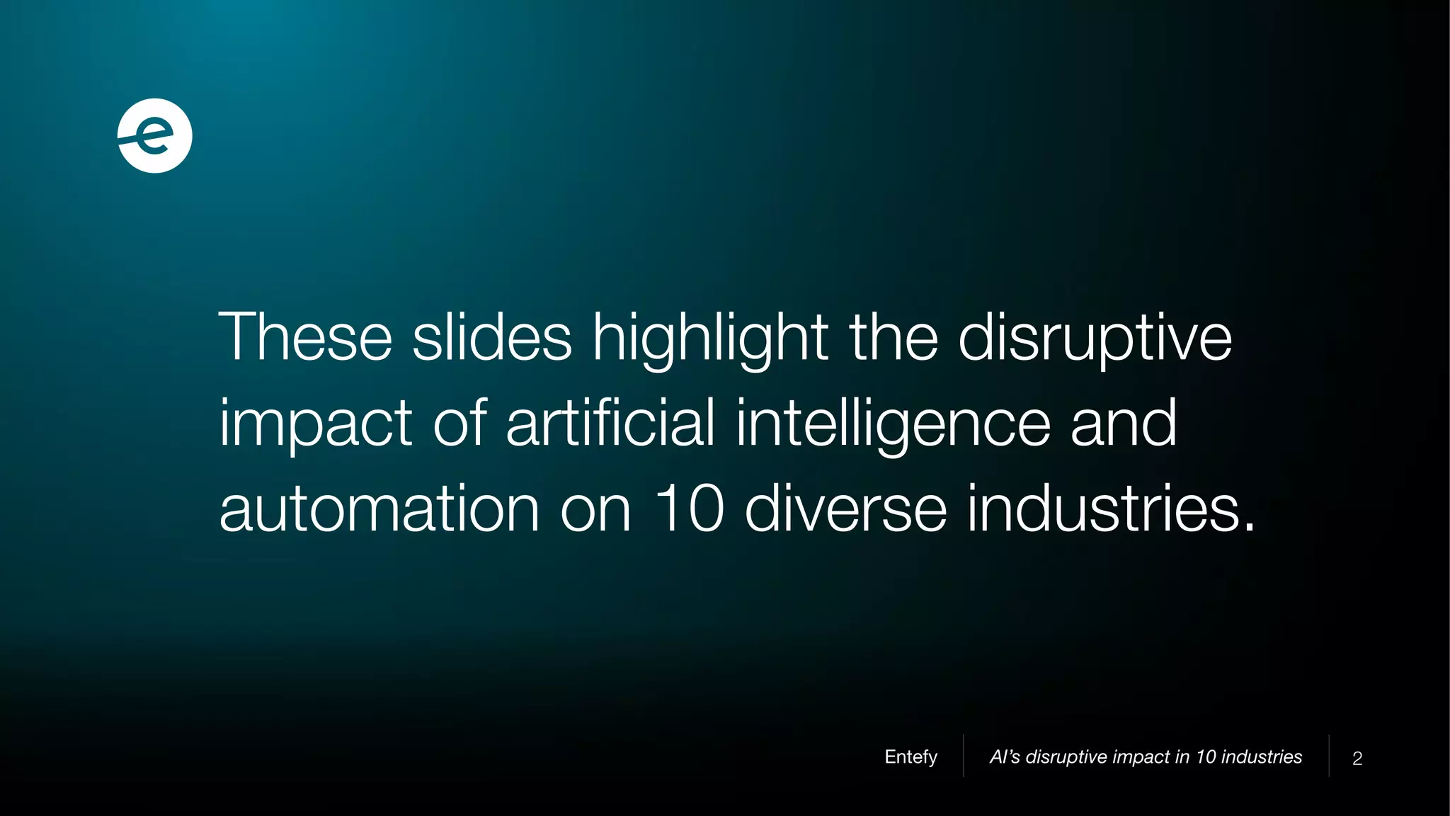 AI’s disruptive impact in 10 industries | PPT