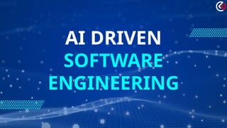 AI Driven Future of Software Engineering | PPT