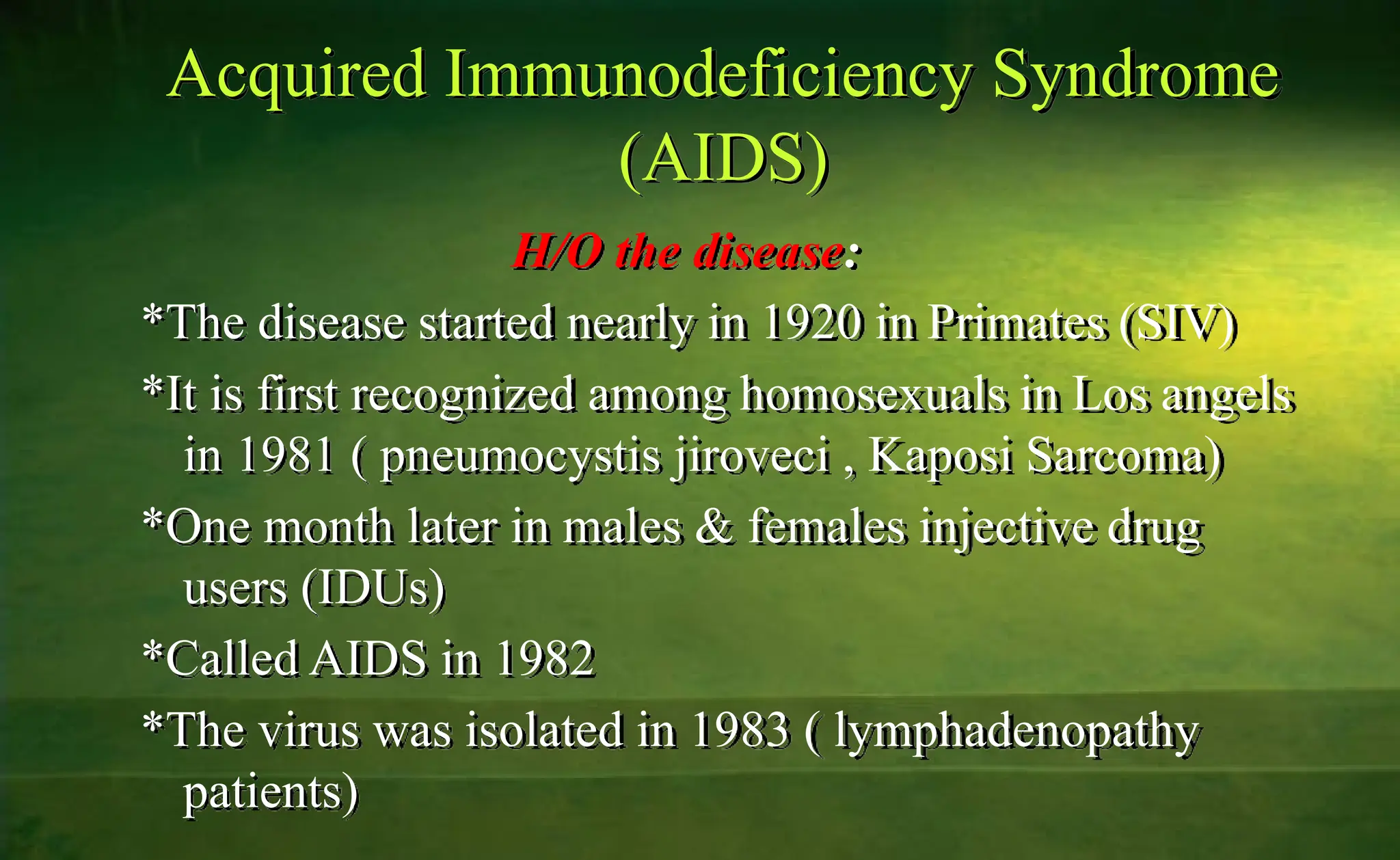 AIDS Acquired Immunodeficiency Syndrome(AIDS).pptx