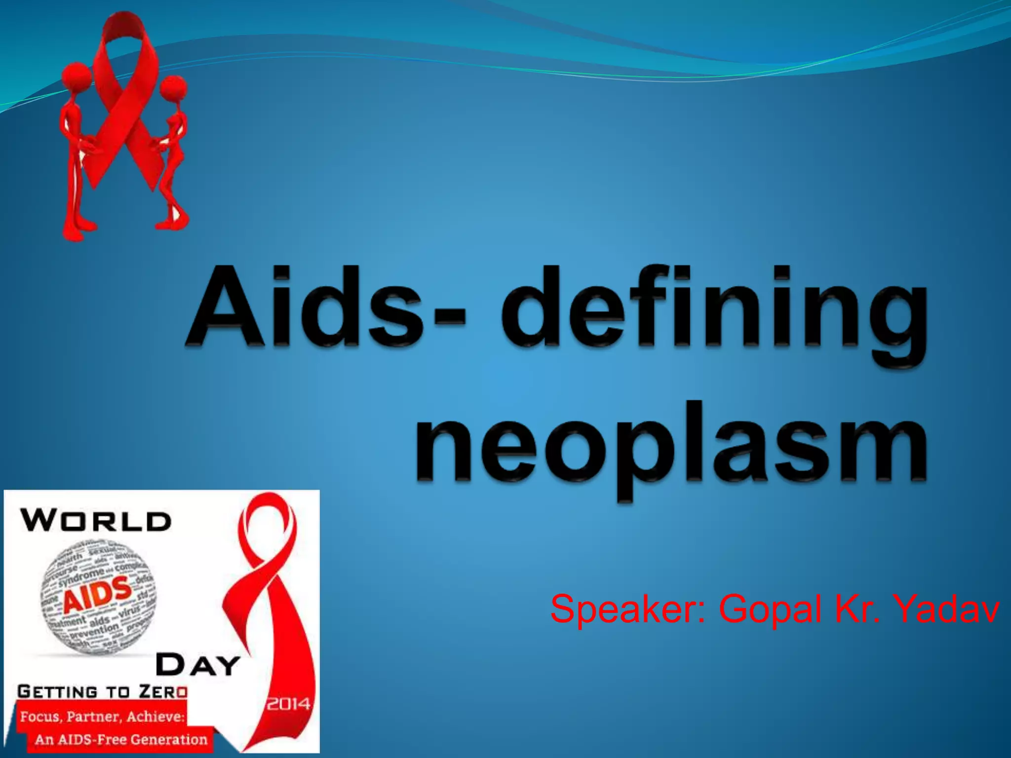 Aids defining neoplasm | PPT