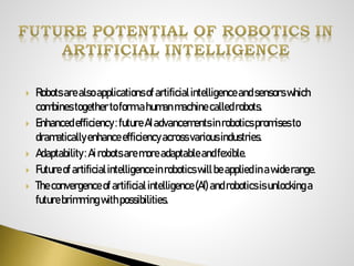 Future potential of Ai in Robotics .pptx