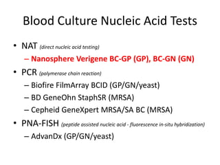 Blood Culture Nucleic Acid Testing: Identification and Resistance | PDF