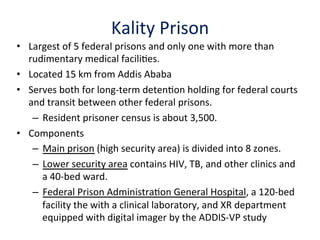 ADDIS-VP: Screening of TB, HIV and Syphilis in an Ethiopian Prison ...