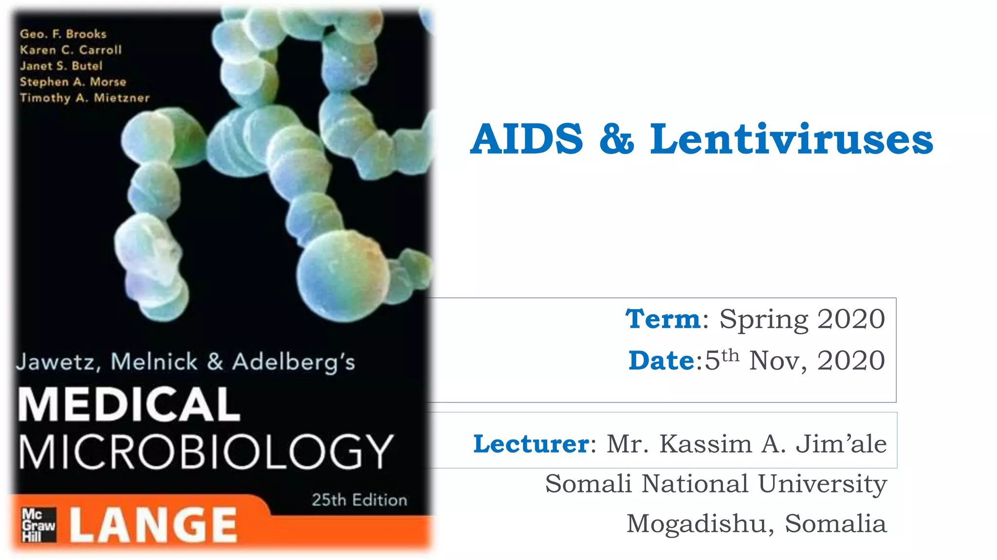 AIDS & Lentiviruses.pptx