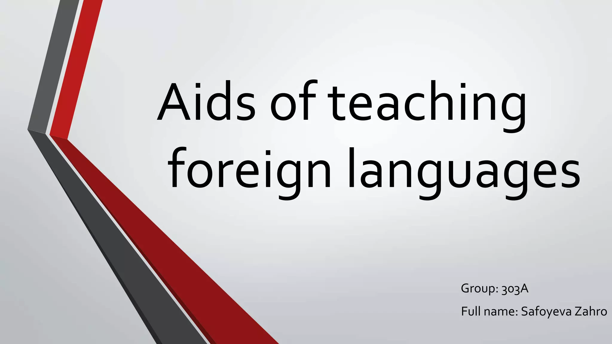 Aids of teaching foreign languages | PPT