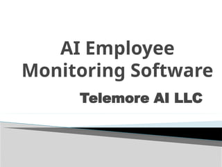 Boost Productivity with the Best AI-Powered Employee Monitoring Software | PPT