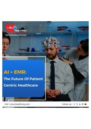 AI + EMR_ The Future Of Patient Centric Healthcare.pdf