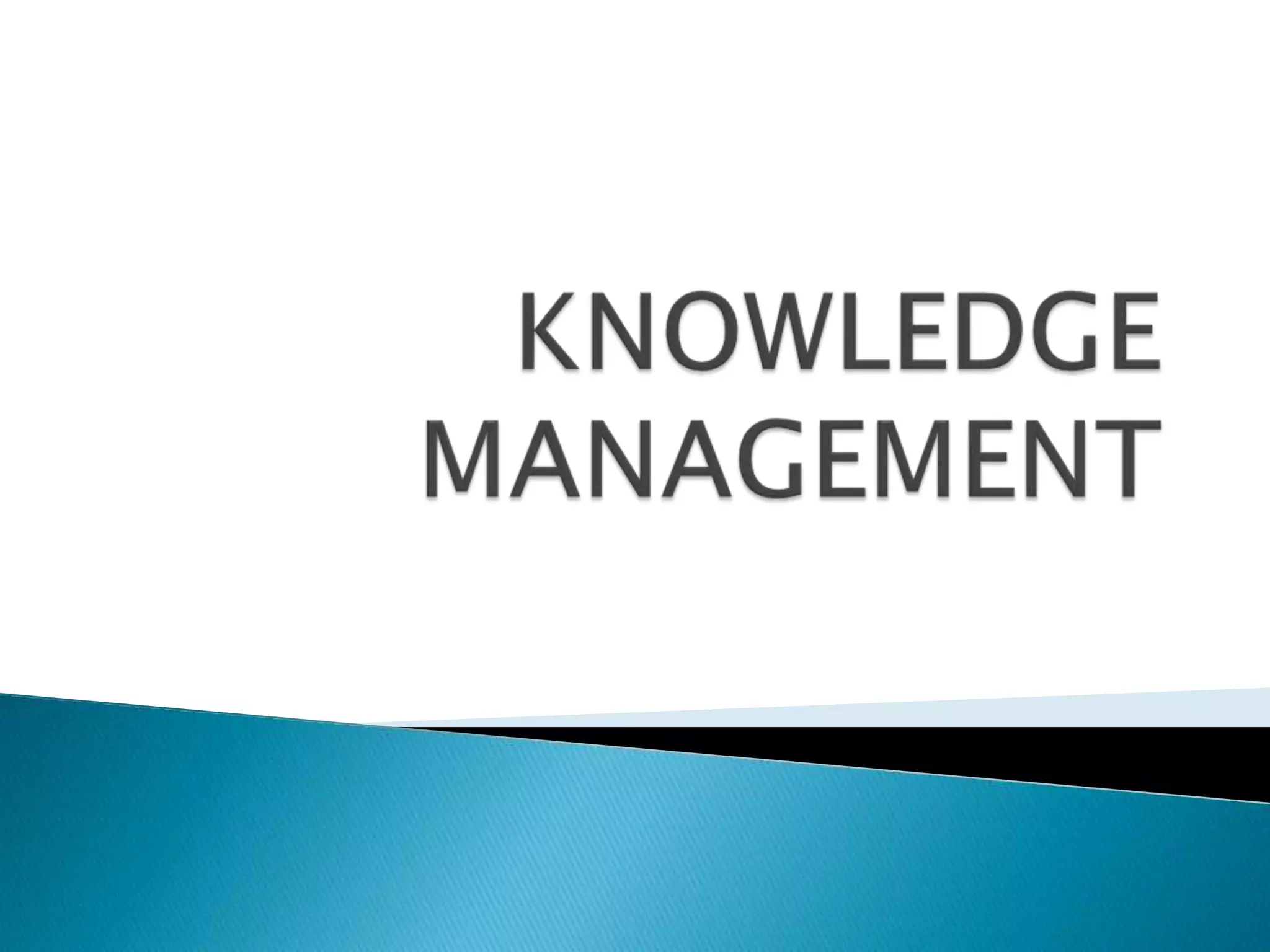 [AIESEC HCMC][IC] Knowledge Management Theory | PPTX | Science