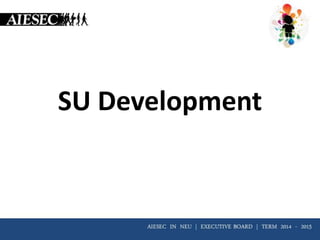 [Aiesec in neu] best su application su development | PPT