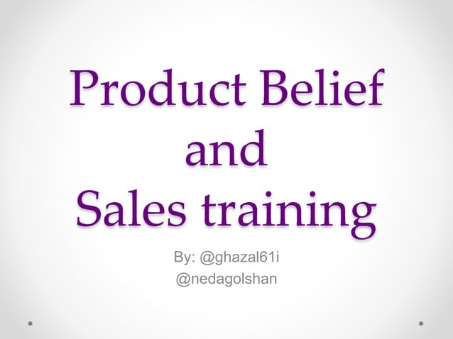 Aiesec product belief and sales training april14 | PPT