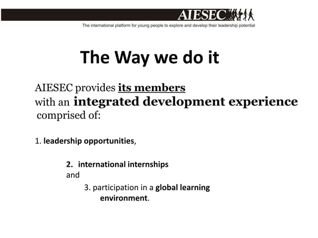 Aiesec way | PPTX | Business | Business and Finance
