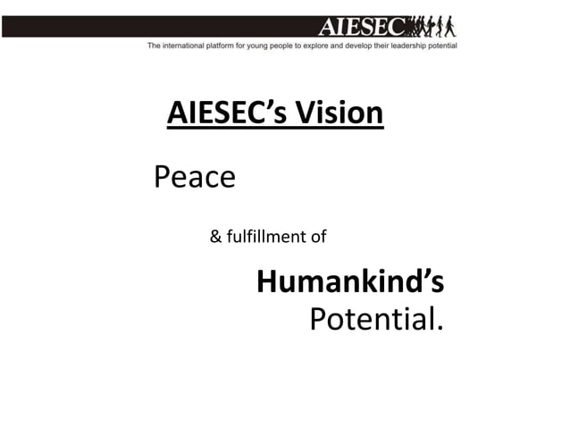 Aiesec way | PPTX | Business | Business and Finance