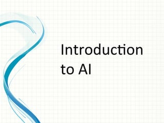 Introduction to Artificial Intelligence & Ethics | PDF