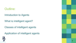 Intelligent Agents (AI-topic) | PPTX