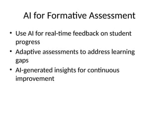Leveraging AI in Education , Enhancing Assessment and Academic ...