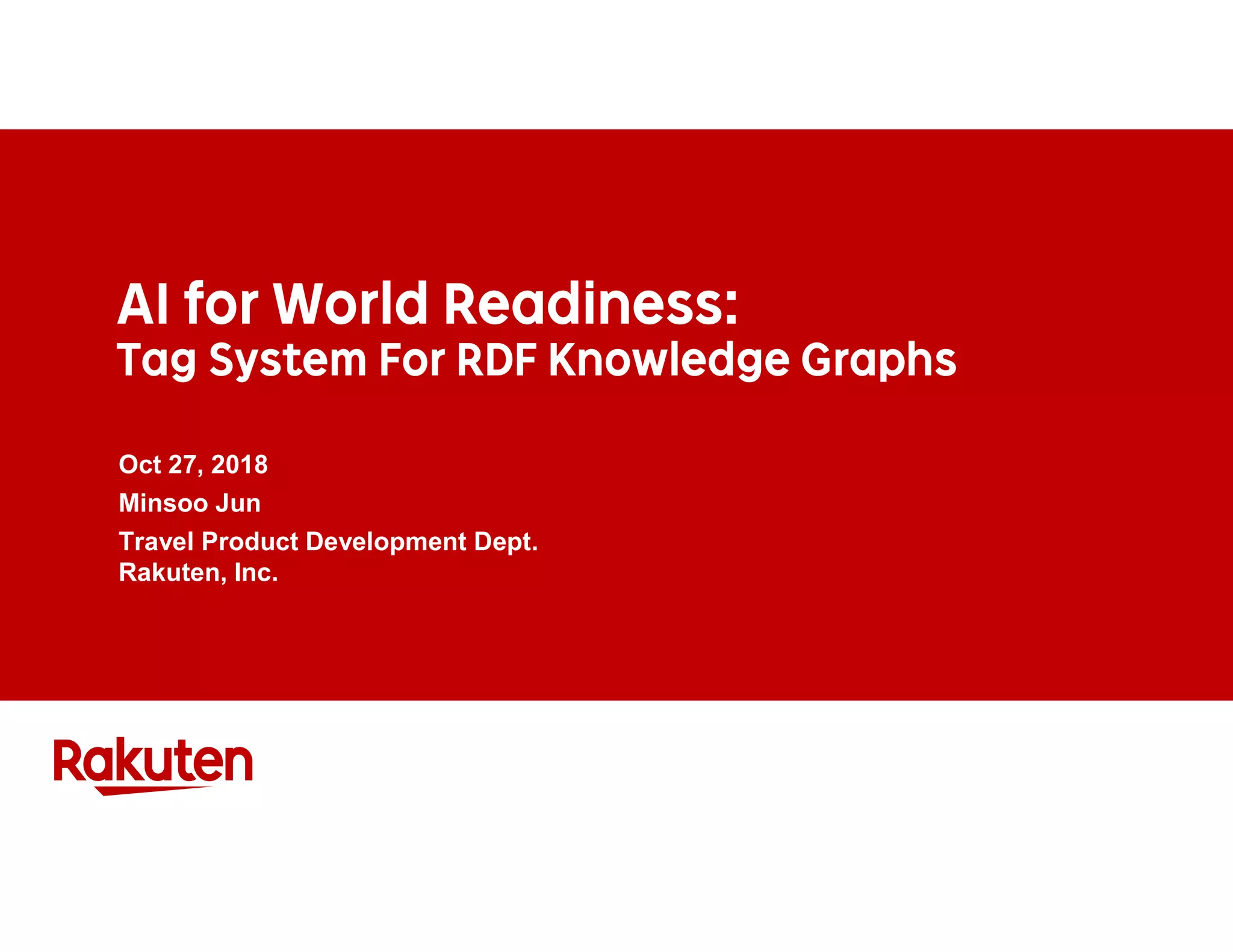 Ai For World Readiness Tag System For Rdf Knowledge Graphs Ppt