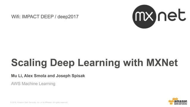 Scaling Deep Learning with MXNet | PDF