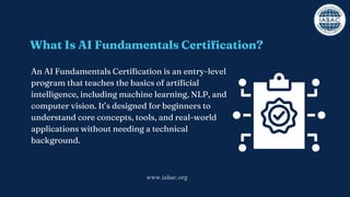 AI Fundamentals Certification to Launch Your Tech Path | IABAC | PDF