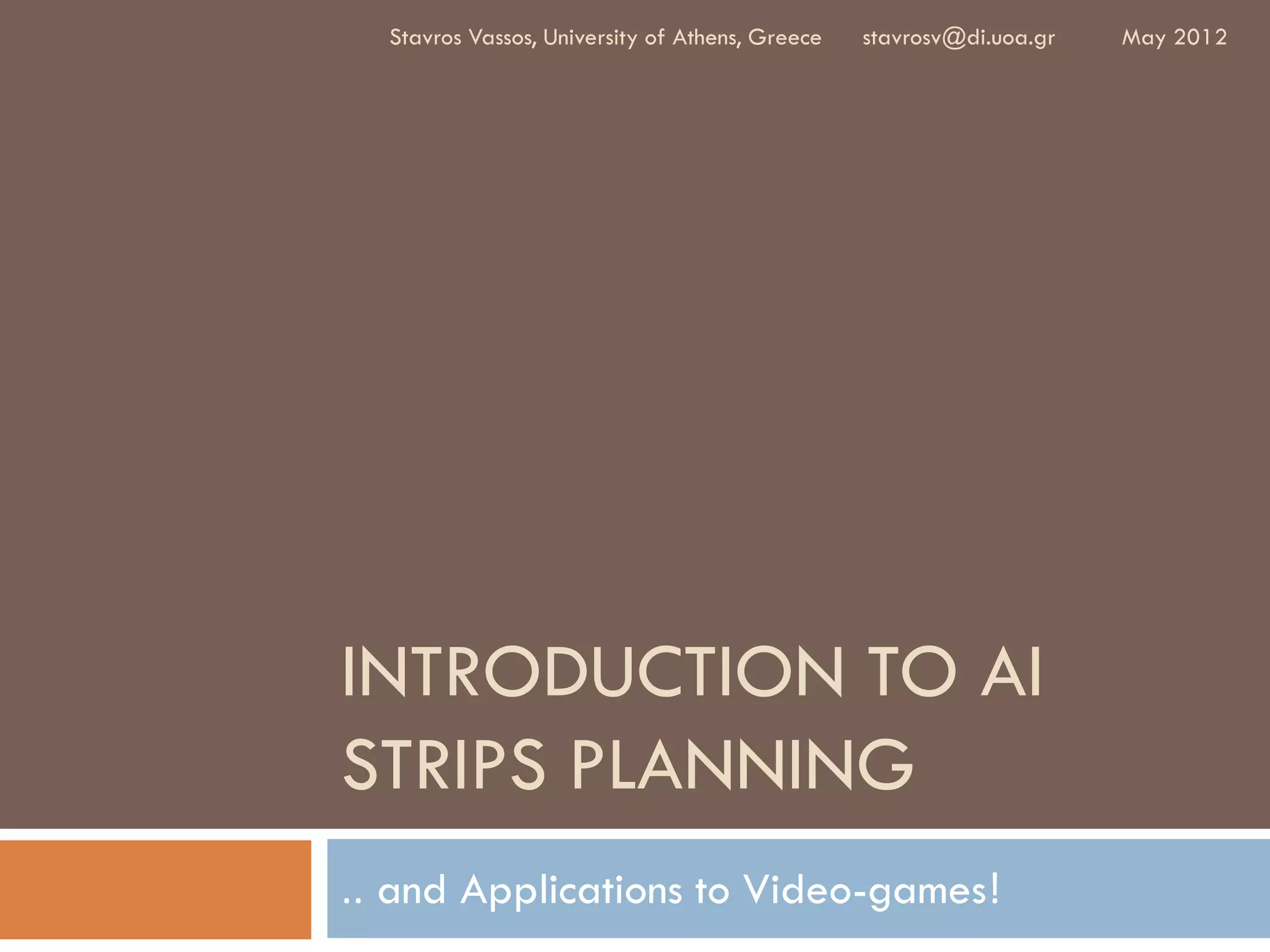 Intro to AI STRIPS Planning & Applications in Video-games Lecture3-Part1 | PDF | Web Development ...
