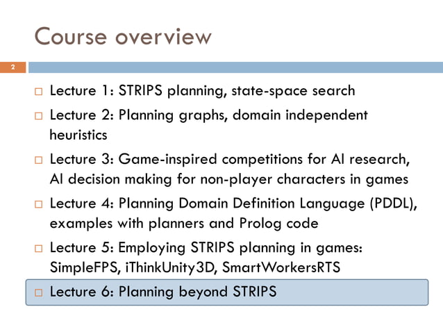 Intro to AI STRIPS Planning & Applications in Video-games Lecture6-Part1 | PPT