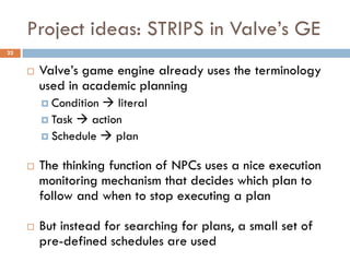Intro to AI STRIPS Planning & Applications in Video-games Lecture6-Part2 | PDF